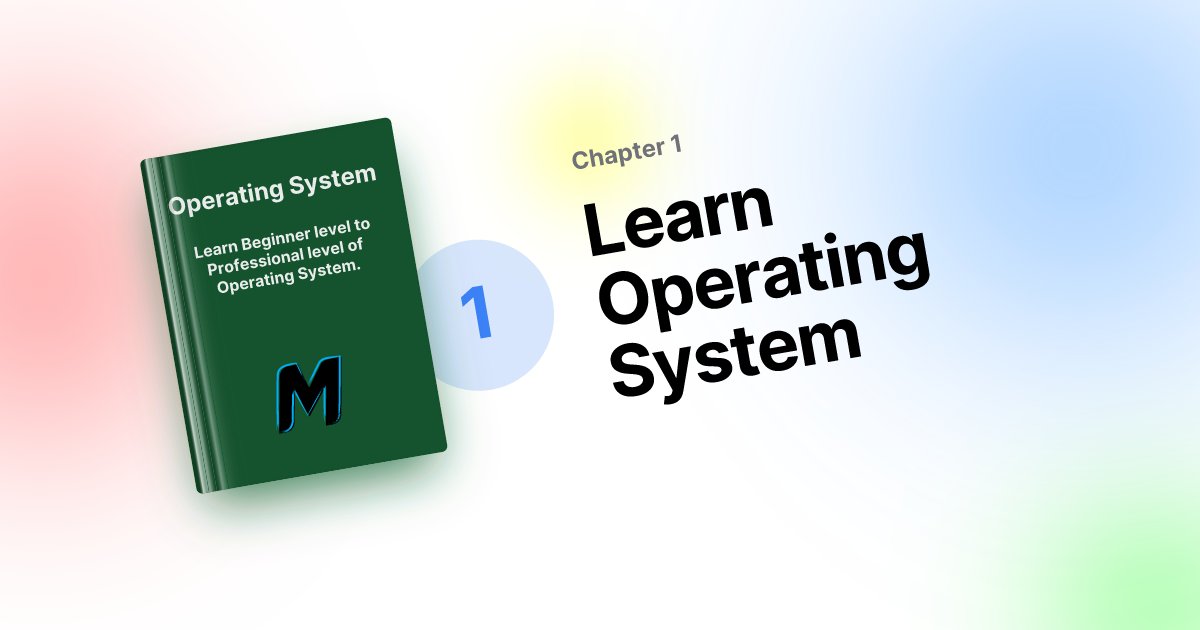 Learn Operating System - MoheMohe.in